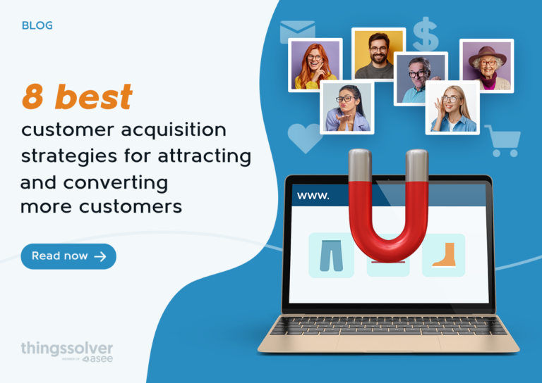 Customer acquisition strategy: 8 best ways for attracting and converting more customers - Things ...